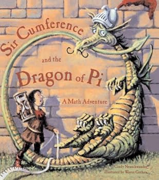 Sir Cumference and the Dragon of Pi: A... book by Cindy Neuschwander