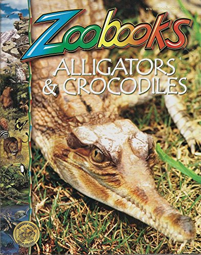 Zoobooks Alligators & Crocodiles: Books