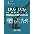 EKG/ECG Interpretation: Everything you Need to Know about the 12-Lead ECG/EKG Interpretation and ...