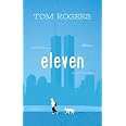 Eleven: Rogers, Tom: 8601405186720: Amazon.com: Books