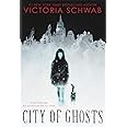 Tunnel of Bones (City of Ghosts): Schwab, Victoria, Schwab, V. E ...