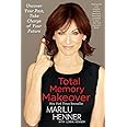 Total Memory Makeover: Uncover Your Past,... by Henner, Marilu
