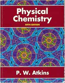 Physical Chemistry: Atkins, Peter W.: 9780198557302: Amazon.com: Books