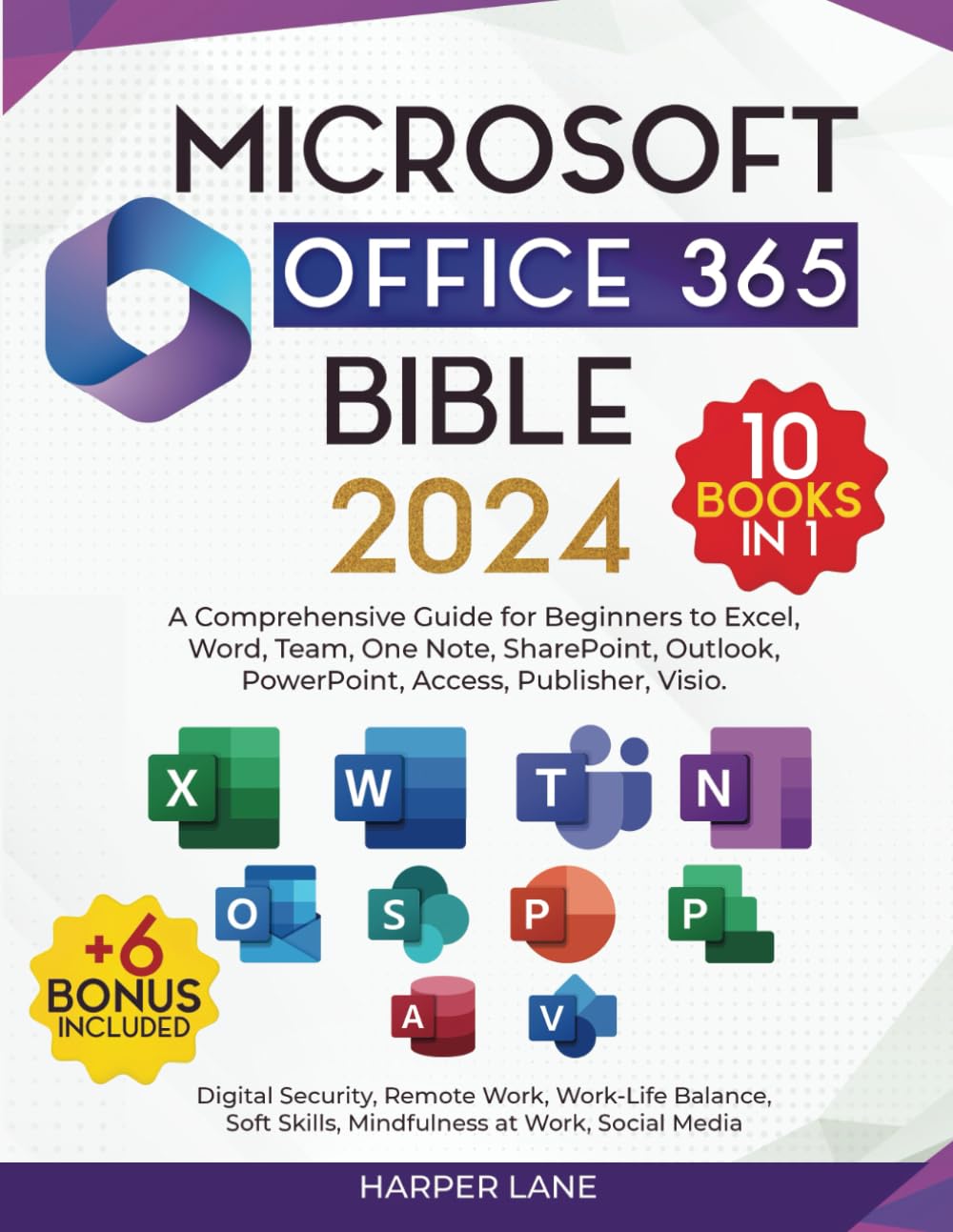 Mua Microsoft Office 365 Bible 10 Books in 1: A Comprehensive Guide for Beginners to Excel, Word ...