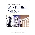 Why Buildings Fall Down: How Structures Fail: Levy, Matthys, Salvadori ...