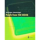 Proofs from THE BOOK: Aigner, Martin, Ziegler, Günter M., Hofmann, Karl H.: 9783642008559 ...
