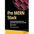 Pro MERN Stack: Full Stack Web App Development with Mongo, Express, React, and Node: Subramanian ...