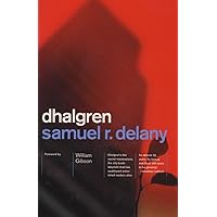 Dhalgren: Delany, Samuel R.: 9780375706684: Amazon.com: Books