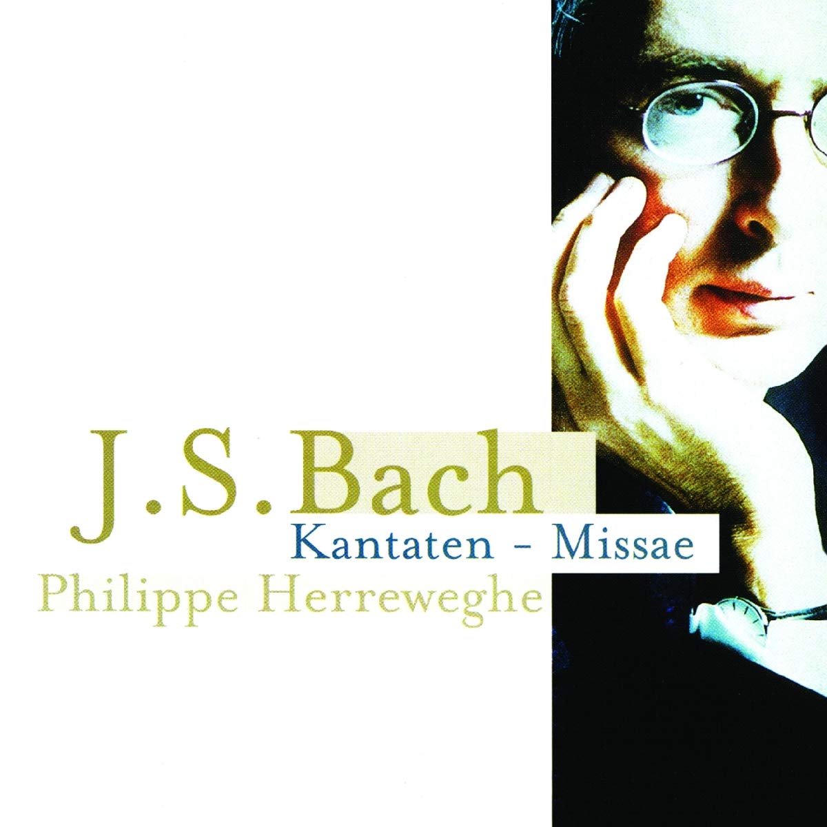 Johann Sebastian Bach, Philippe Herreweghe, Collegium Vocale Ghent ...