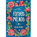 Amazon.com: Forget Me Not (9781250096272): Ellie Terry: Books