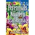 Perennials for Northern California: Tanem, Bob, Williamson, Don, Loewen ...