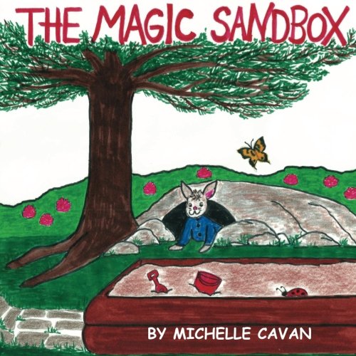 The Magic Sandbox: Cavan, Michelle: 9781508422709: Books: Amazon.com