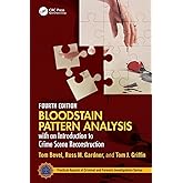 Bloodstain Pattern Analysis with an Introduction to Crime Scene ...