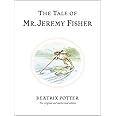 Amazon.com: The Tale of Mr. Jeremy Fisher (Peter Rabbit): 9780723247760 ...