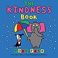 Amazon - The Kindness Book: Parr, Todd: 9780316423816: Books