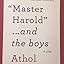 Amazon.com: Master Harold and the Boys: Athol Fugard: Books