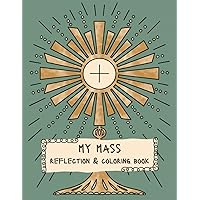 My Mass Reflection & Coloring Book: A Coloring Book for Kids at ...