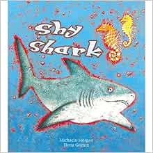 Amazon.com: Shy Shark (Leveled Reading Series): 9781596467231: Morgan ...