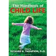 Amazon.com: The Handbook of Child Life: A Guide for Pediatric ...