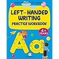 Left Handed Writing Practice Workbook: Handwriting practice for left ...
