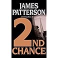 Amazon.com: 2nd Chance: 9780316693202: James Patterson, Andrew Gross: Books