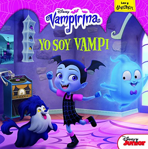Vampirina. Yo soy Vampi: Cuento (Disney. Vampirina) (Spanish Edition ...