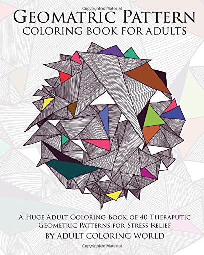 Geometric Pattern Coloring Book for Adults: A Huge Adult Coloring Book ...