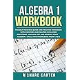 Algebra 1 Workbook: The Self-Teaching Guide and Practice Workbook with ...
