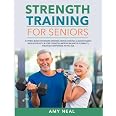Strength Training For Seniors: A Fitness Book for Seniors Offering ...