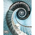 Continuous Architecture: Sustainable Architecture in an Agile and Cloud ...