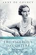 The Viceroy's Daughters: The Lives of the Curzon Sisters (Women in ...
