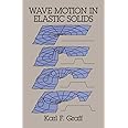 Wave Motion in Elastic Solids (Dover Books on Physics): Karl F. Graff ...
