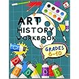 Art History Workbook: Grades 6-10 (Art Workbooks Grades 5-9): Baker ...