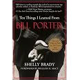 Ten Things I Learned from Bill Porter: Brady, Shelly, Macy, William H ...