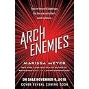 Amazon.com: Archenemies (Renegades Book 2) eBook: Marissa Meyer: Kindle ...
