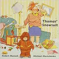 Thomas' Snowsuit (pocket sized): Amazon.ca: Robert Munsch, Michael Martchenko: Books