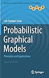 Probabilistic Graphical Models: Principles and Applications (Advances in Computer Vision and ...