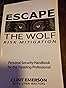 Escape The Wolf: A Security Handbook for Traveling Professionals ...