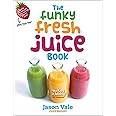 The Funky Fresh Juice Book: Jason Vale: 8601200441703: Amazon.com: Books