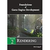 Foundations of Game Engine Development, Volume 2: Rendering: Lengyel ...