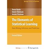 The Elements of Statistical Learning: Data Mining, Inference, and Prediction (Springer Series in ...