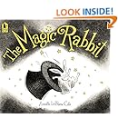 The Magic Rabbit: Annette LeBlanc Cate: 9780763666859: Amazon.com: Books
