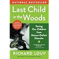 Last Child in the Woods: Saving Our Children From Nature-Deficit ...