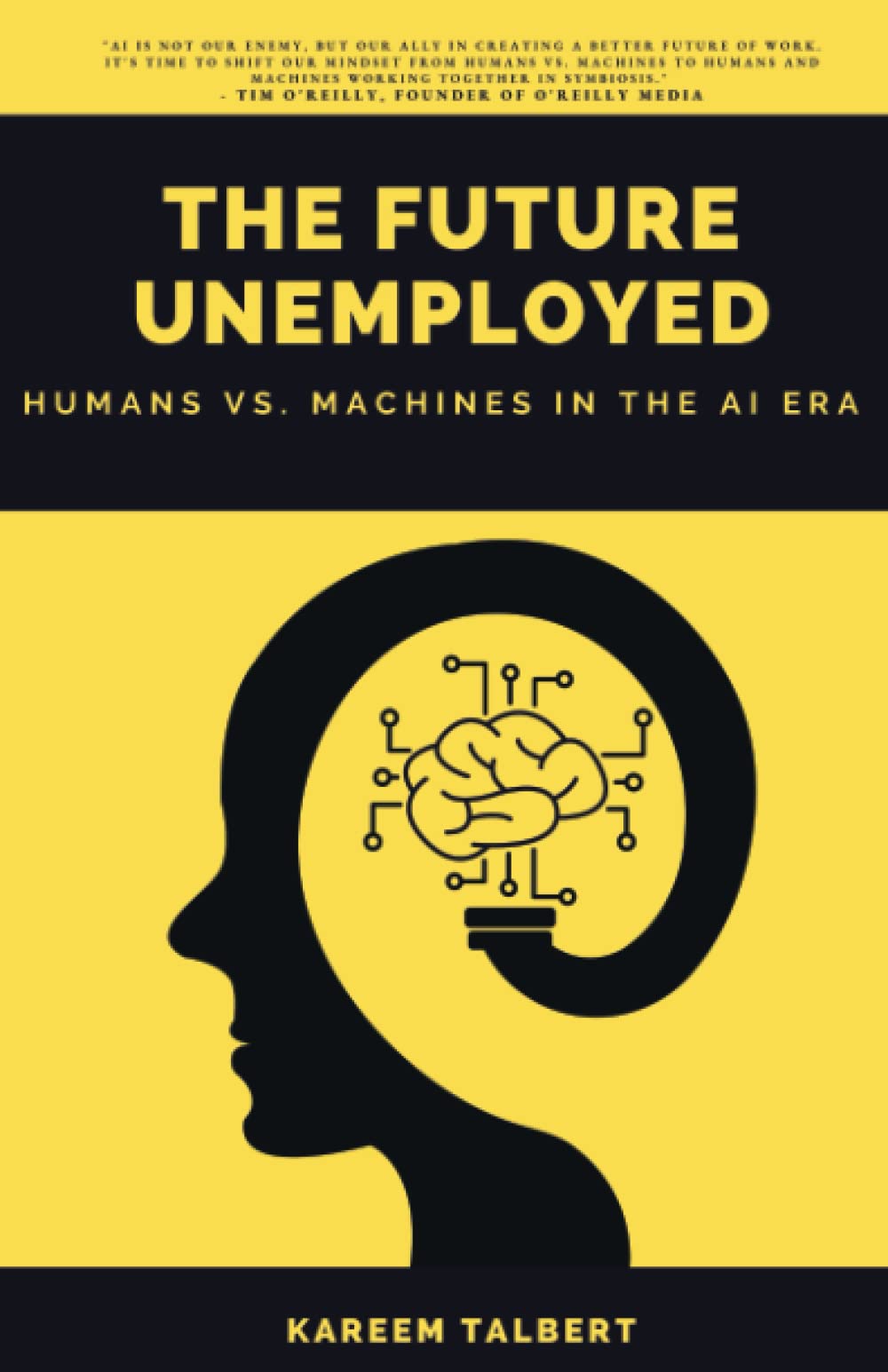 Mua The Future Unemployed: Humans vs. Machines in the AI Era (The Rise ...
