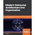 Amazon.com: Modern Computer Architecture and Organization: Learn x86, ARM, and RISC-V ...