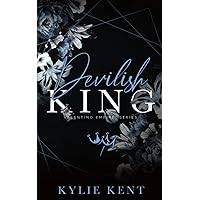 Devilish King: Valentino Empire, book 1: Kent, kylie: 9780645257281 ...
