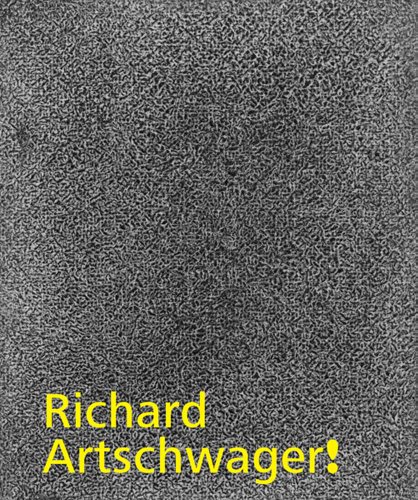 Richard Artschwager!: Gross, Jennifer R., Weinberg, Adam D., Chaffee ...