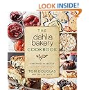 The Dahlia Bakery Cookbook: Sweetness in Seattle - Kindle edition by ...