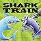 Shark vs. Train: Chris Barton, Tom Lichtenheld: 9780316007627: Amazon ...