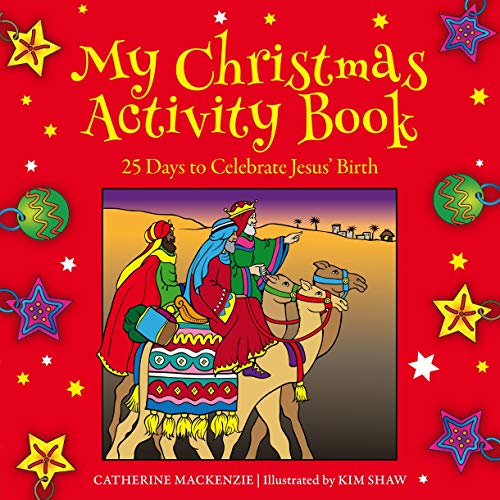 My Christmas Activity Book: 25 Days to Celebrate Jesus' Birth ...